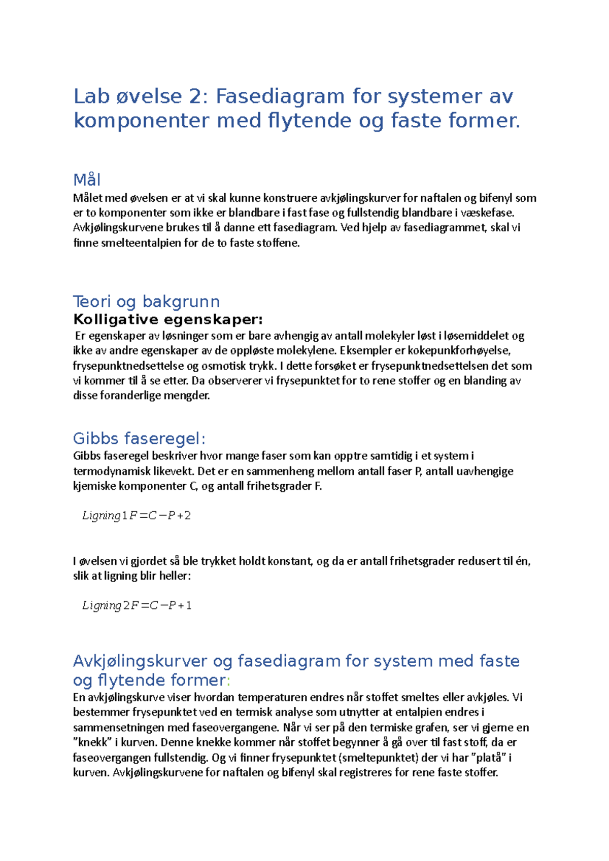 Labøvelse 2 KJM1130 - Fasediagram for systemer av komponenter med ...