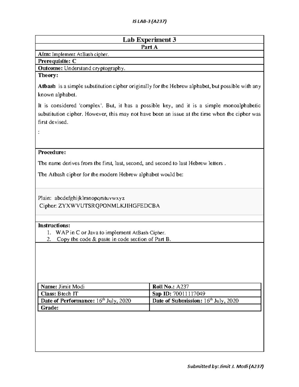 A237 Exp3 - Lab Experiment 3 Part A Aim: Implement AtBash cipher. Prerequisite: C Outcome: - Studocu