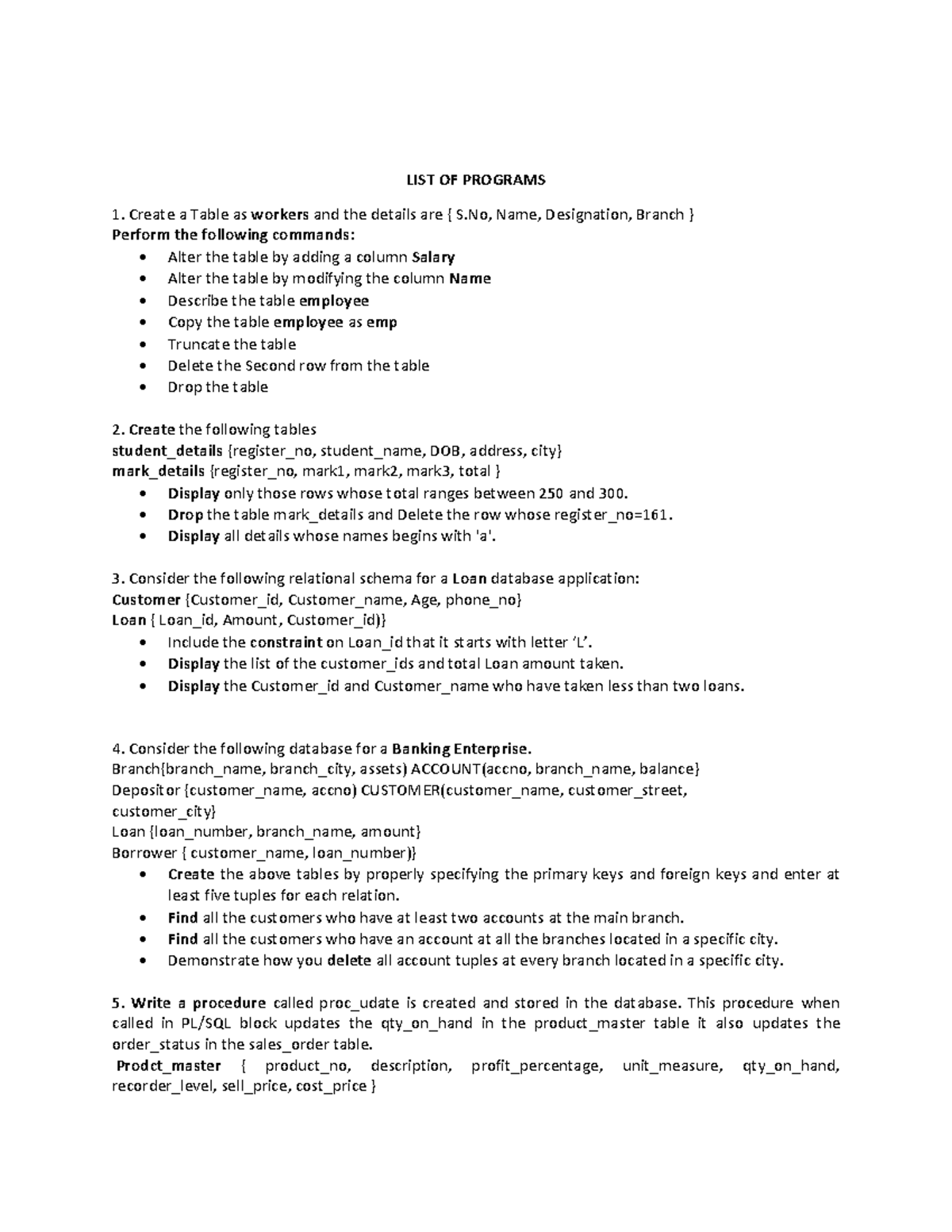 1904002 DBMS LAB Questions - LIST OF PROGRAMS Create a Table as workers and the details are { S ...