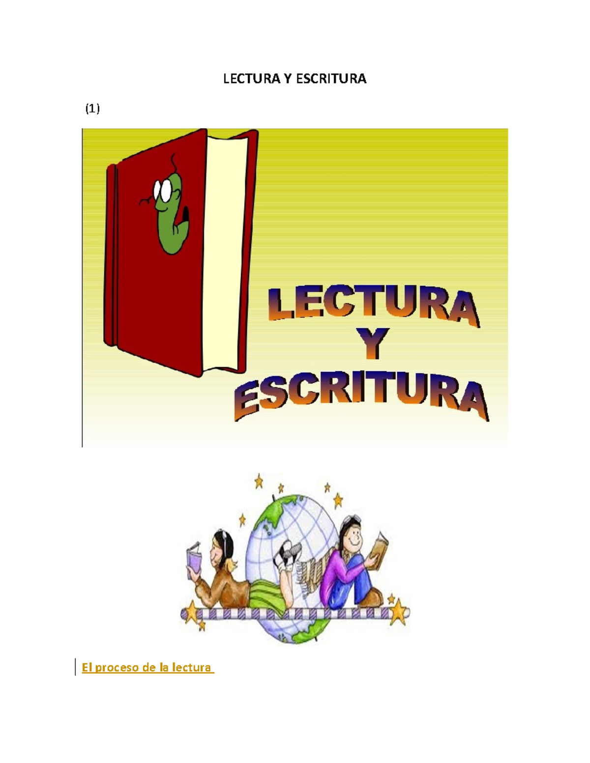 LECT ESCT 1 - Apuntes 1-17 - LECTURA Y ESCRITURA (1) El proceso de la ...