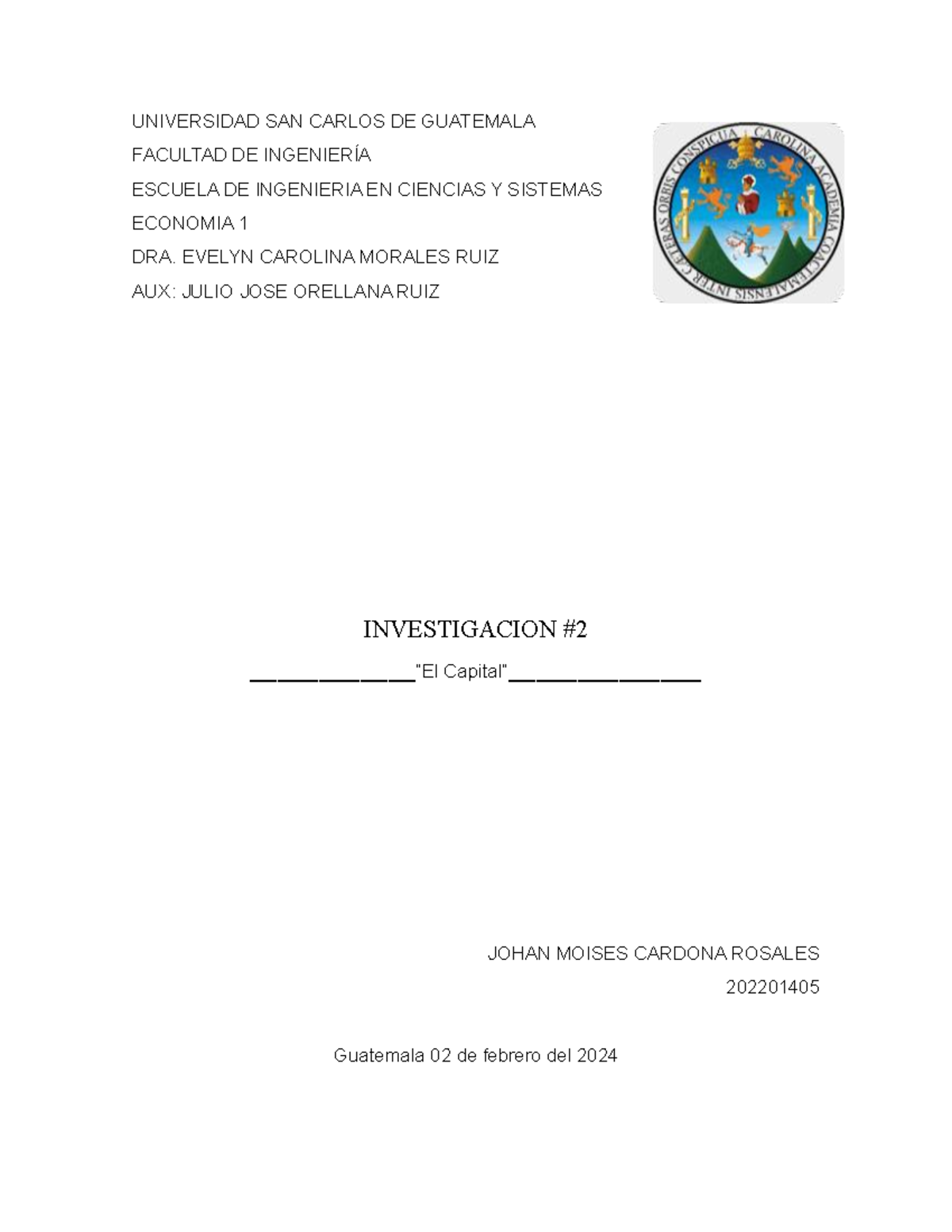 Investigacion No. 2 Johan Cardona 2022014 05 - UNIVERSIDAD SAN CARLOS ...