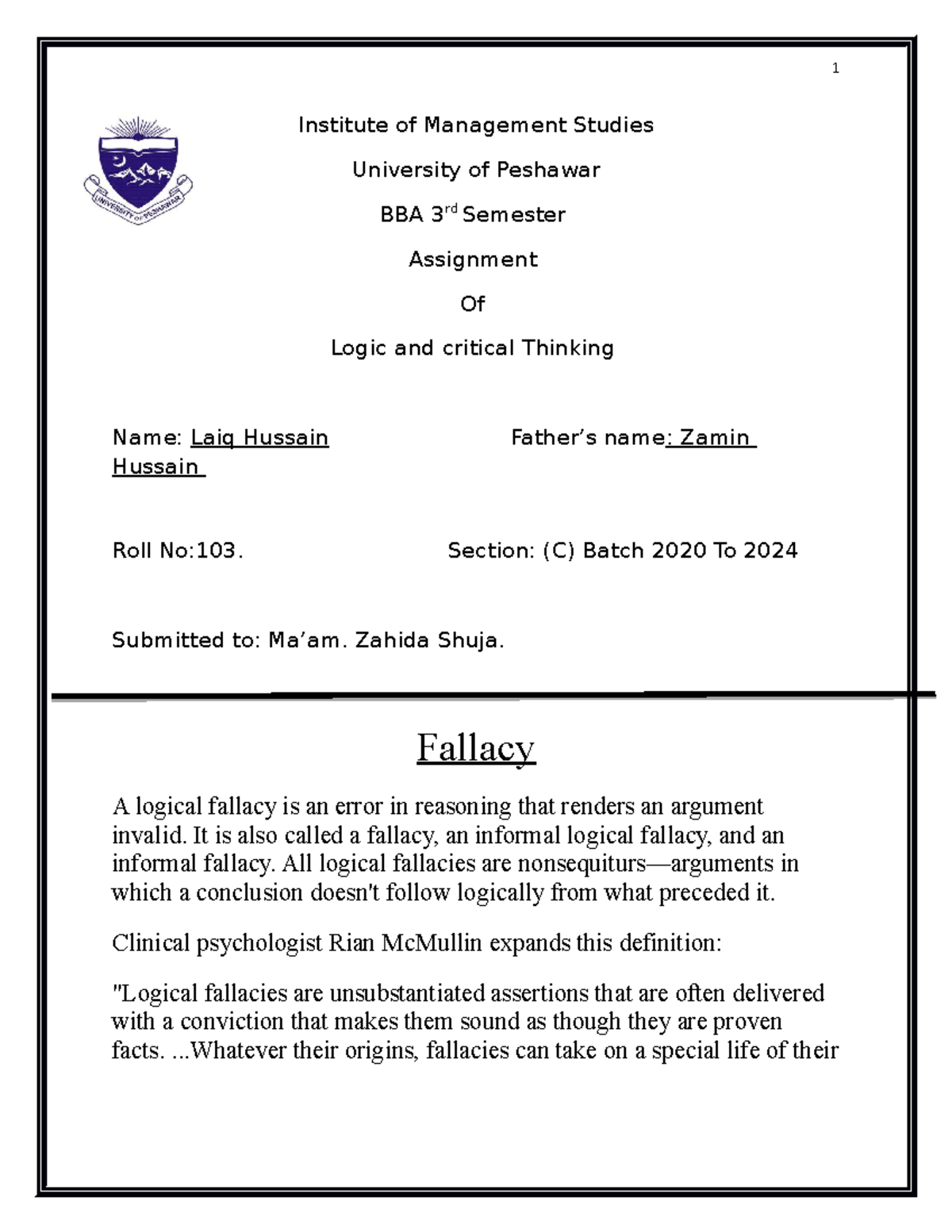 A logical fallacy is an error in reasoning that renders an argument invalid - Institute of - Studocu