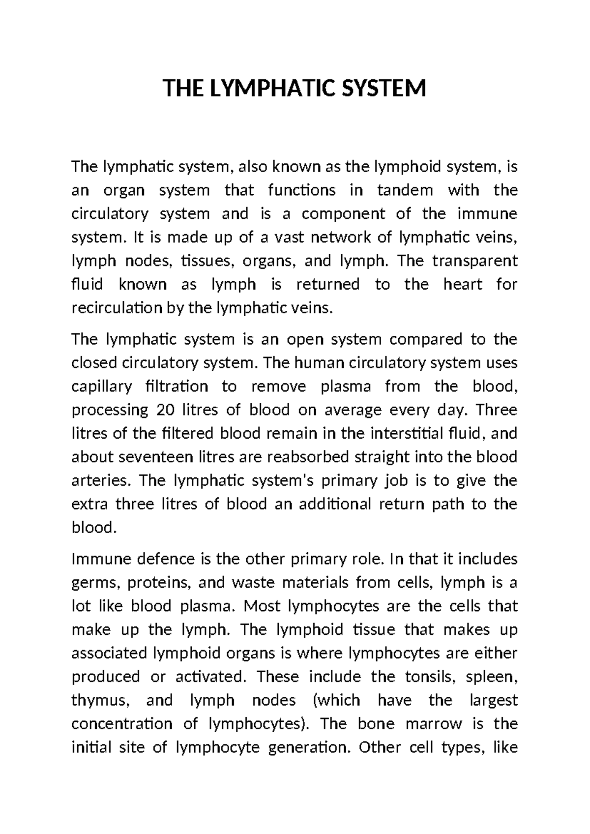 THE Lymphatic System - THE LYMPHATIC SYSTEM The lymphatic system, also ...