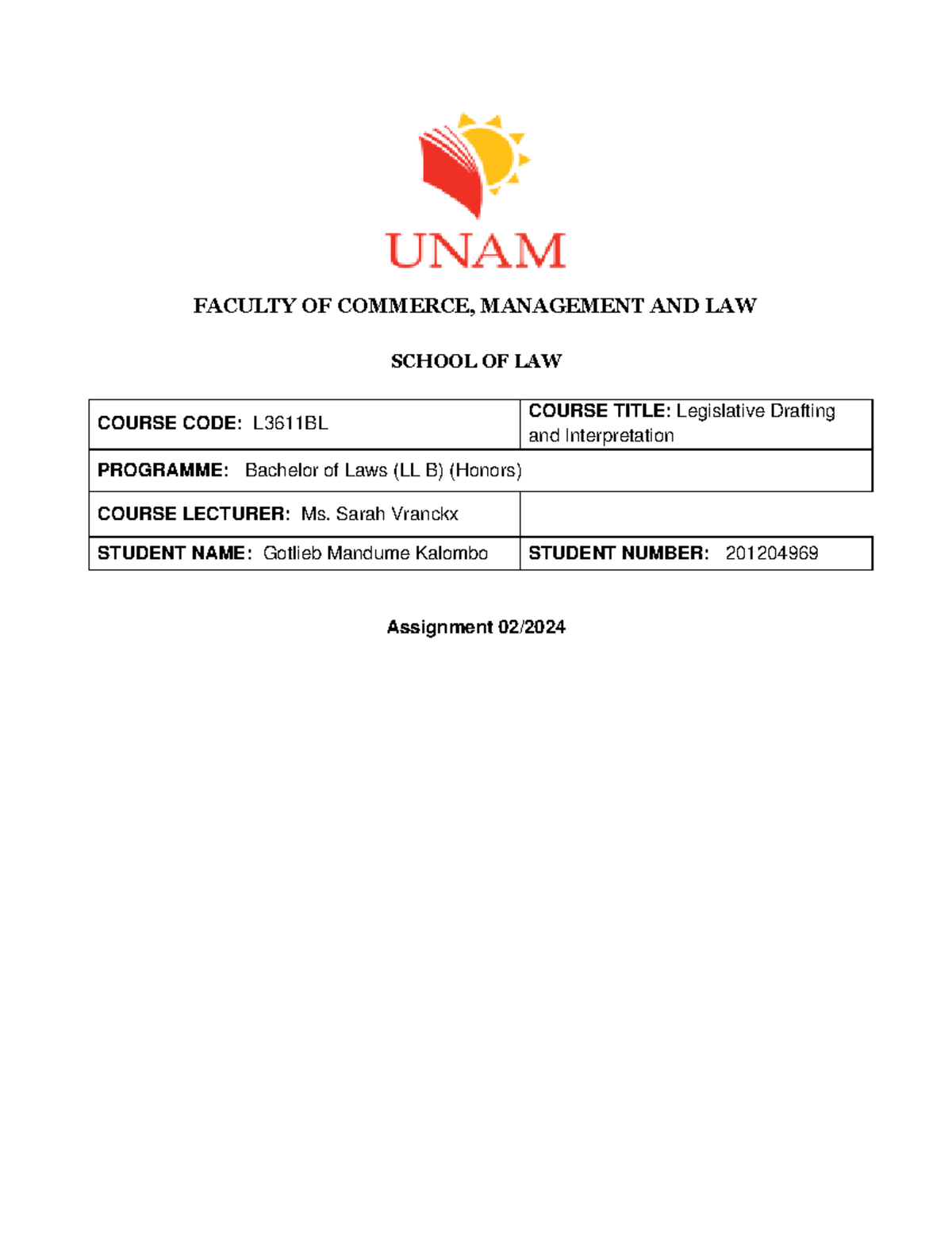 Legislative and DraftIng Assignment 2 UNAM - FACULTY OF COMMERCE, MANAGEMENT AND LAW SCHOOL OF ...