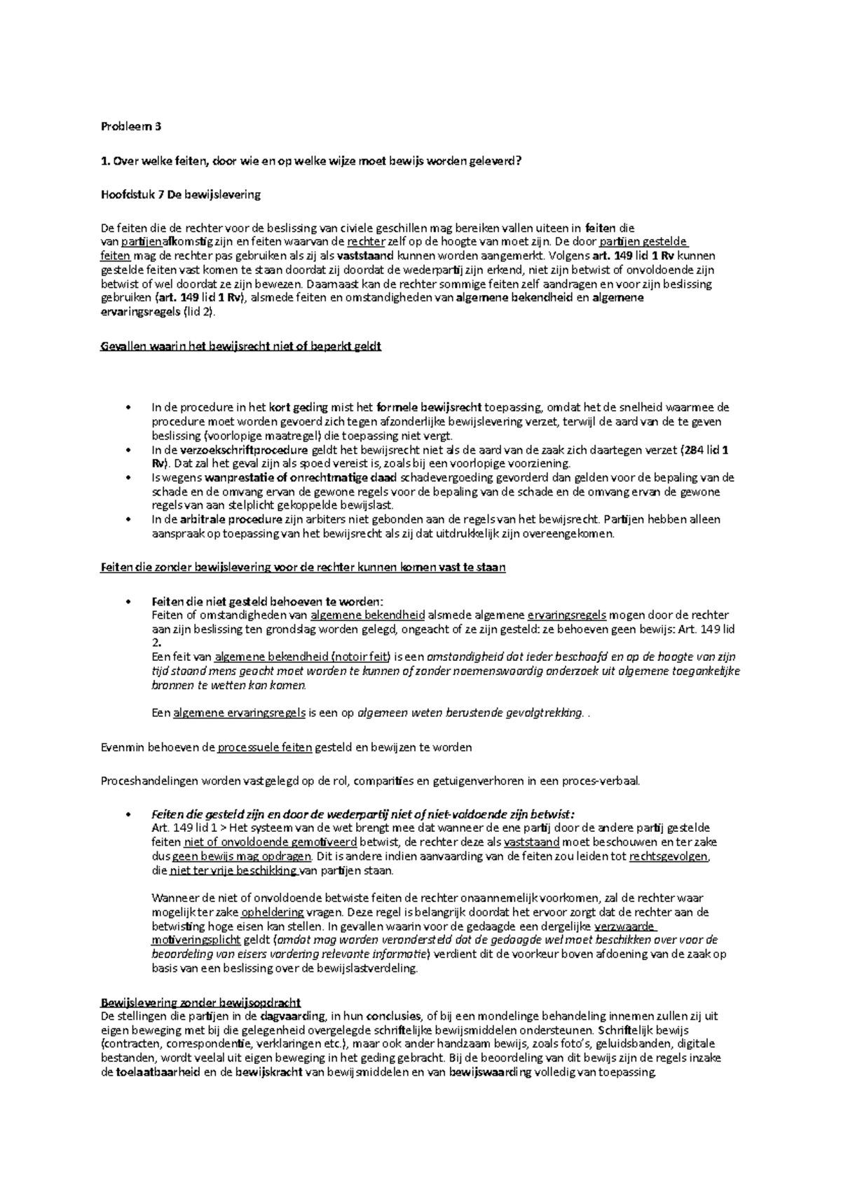 Probleem 3 gelijk hebben gelijk krijgen? - Probleem 3 Over welke feiten, door wie en op welke ...