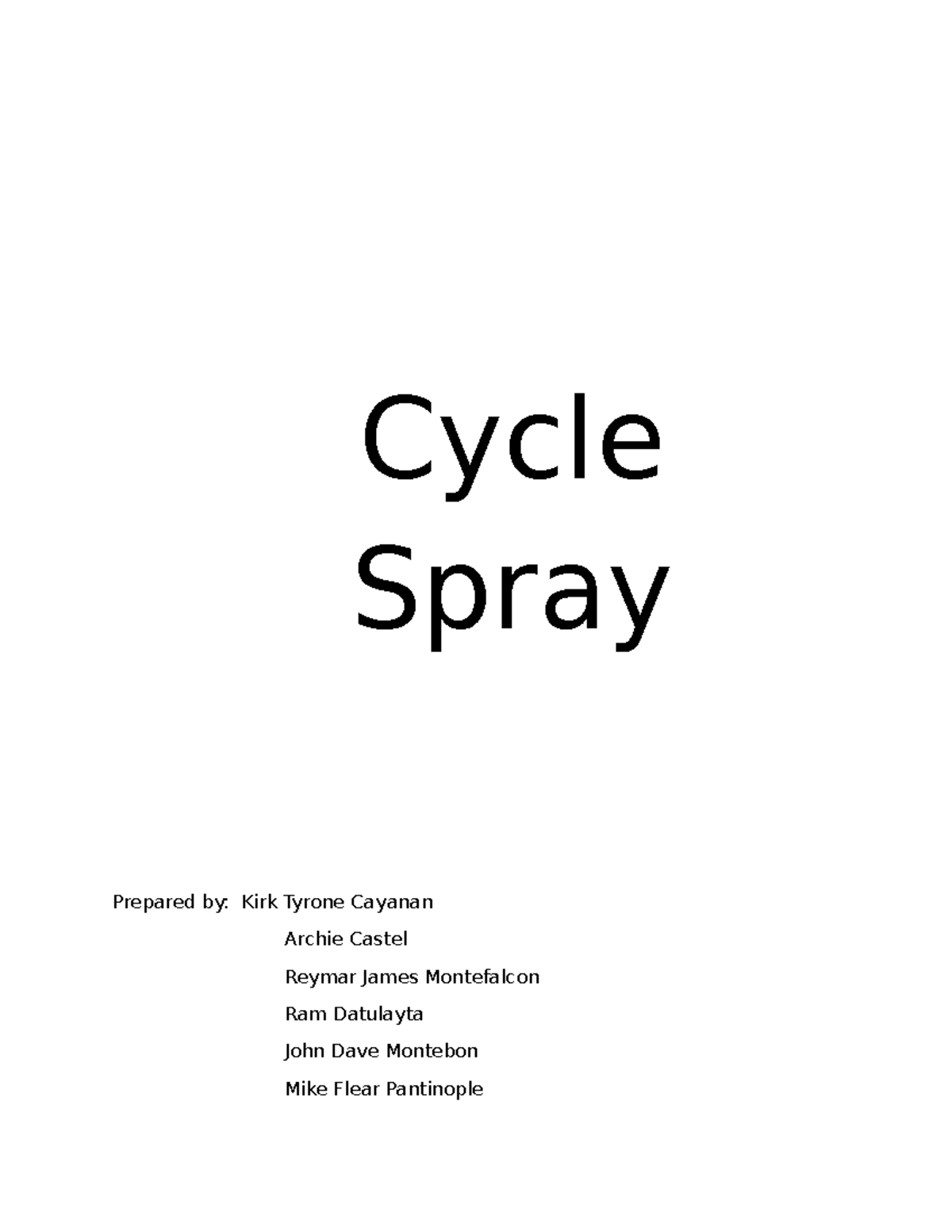 Cayanan-AND- Company - dwadwa - Cycle Spray Prepared by: Kirk Tyrone ...