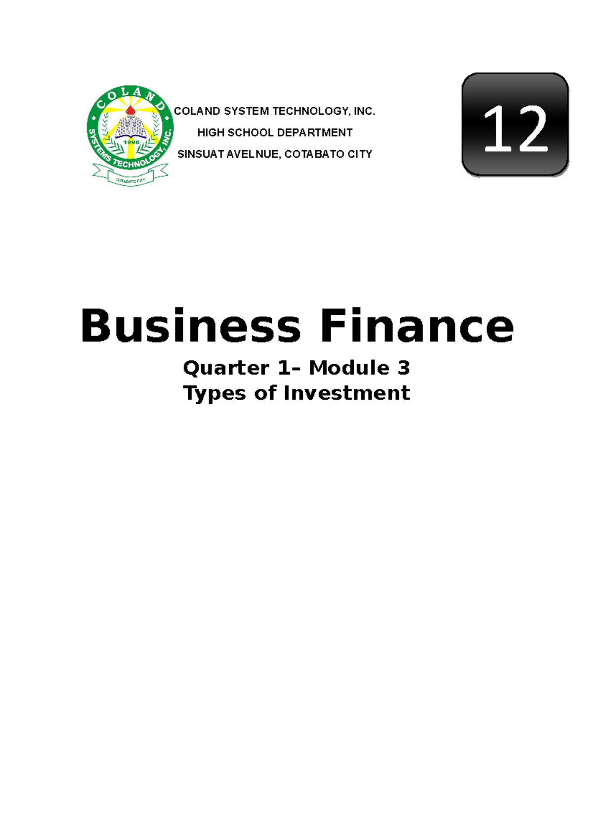 Business Finance Module 3 - COLAND SYSTEM TECHNOLOGY, INC. HIGH SCHOOL ...