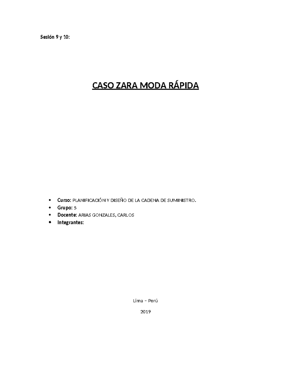 Caso ZARA - Descripción y análisis del caso - Sesión 9 y 10: CASO ZARA ...