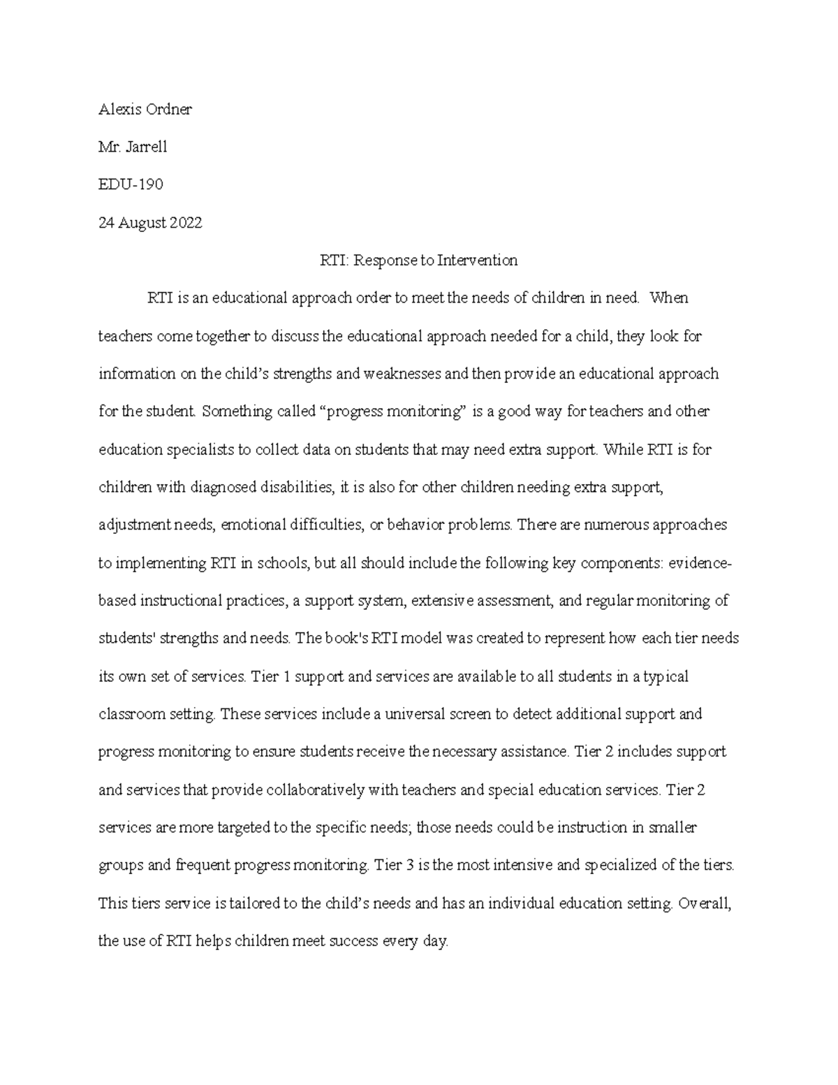 Assignment 1 - Alexis Ordner Mr. Jarrell EDU- 24 August 2022 RTI ...