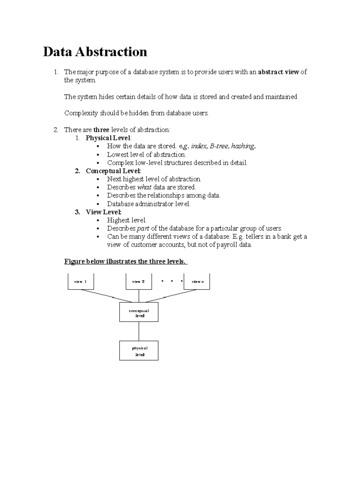 Data Abstraction And Architecture Data Abstraction 1 The Major Purpose Of A Database System