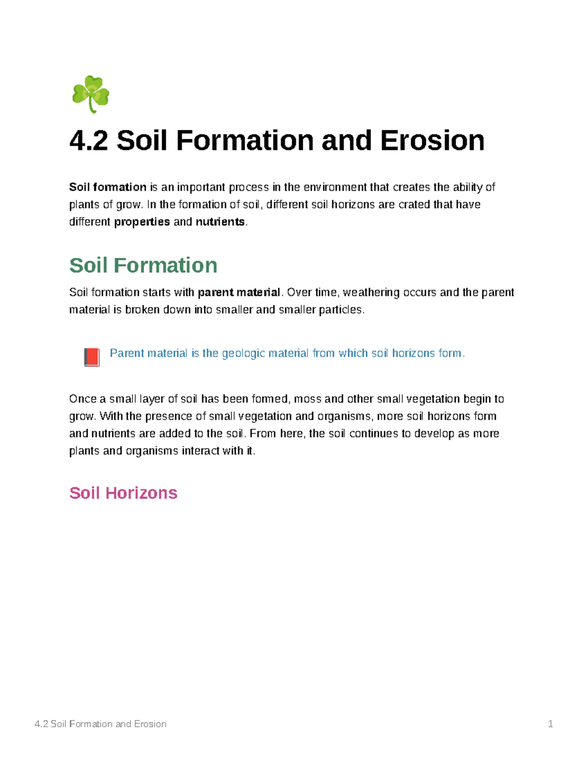 Soil formation and erosion - In the formation of soil, different soil ...
