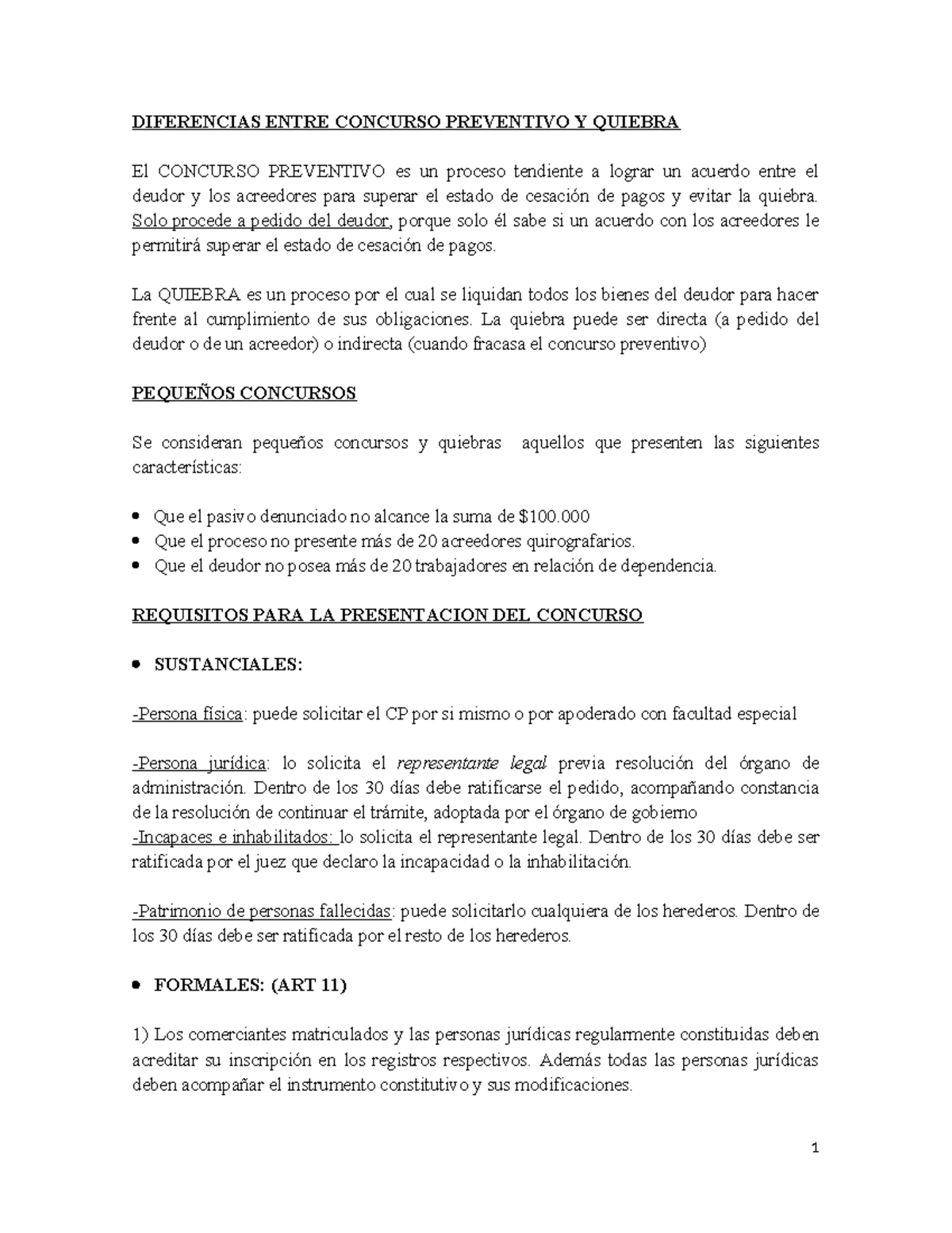 Resumen Derecho Concursal A Estudiar (1) - DIFERENCIAS ENTRE CONCURSO PREVENTIVO Y QUIEBRA El ...