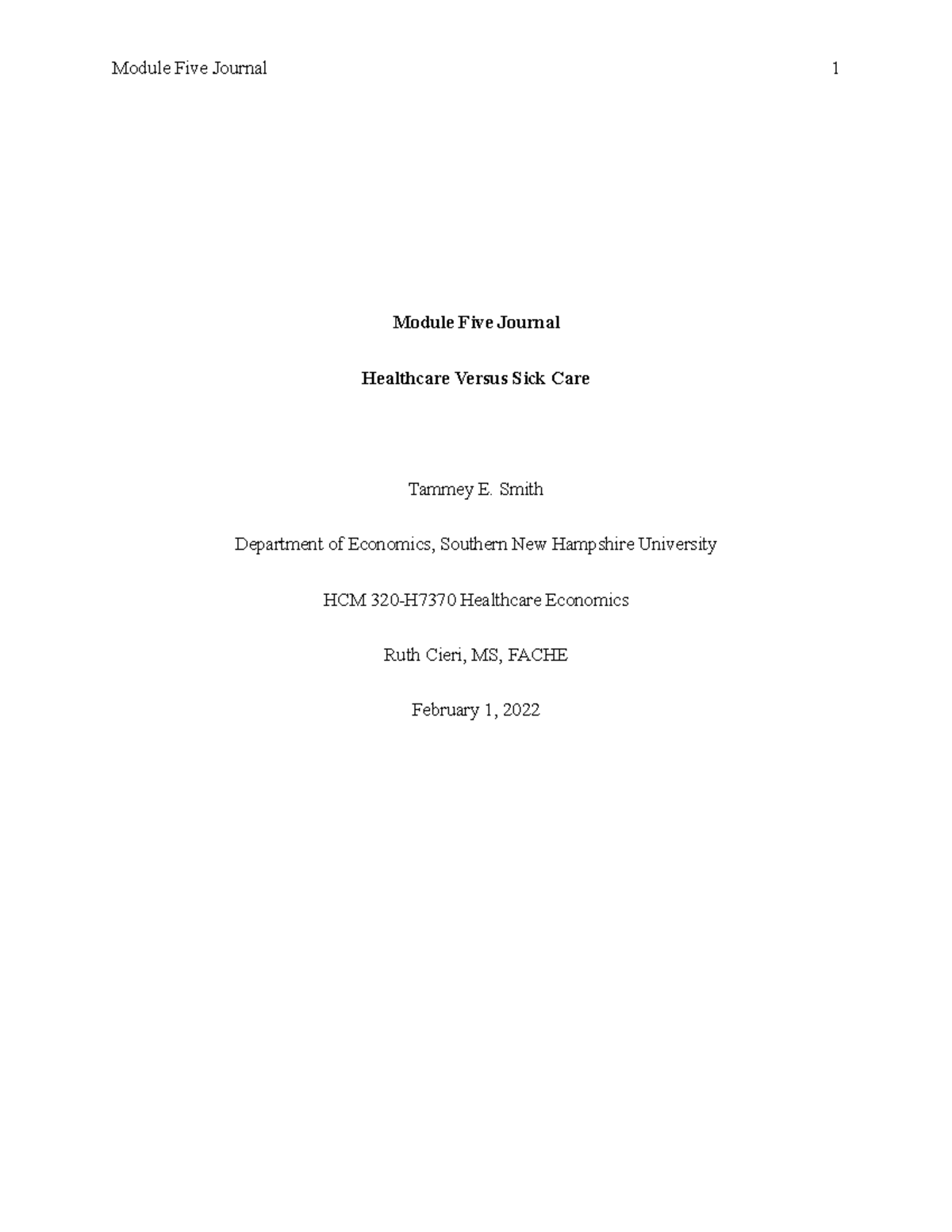 HCM 320 Module 5 Journal - Module Five Journal 1 Module Five Journal ...