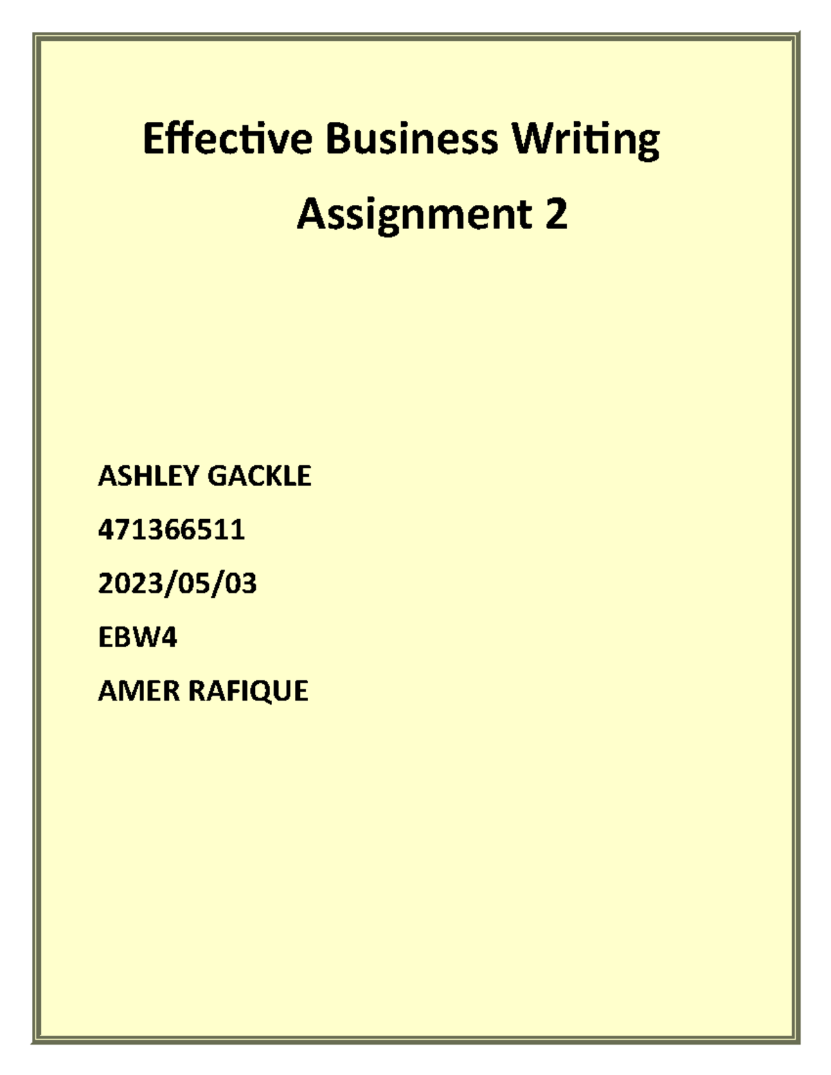 EBW Assignment 2 - Effective Business Writing Assignment 2 ASHLEY ...