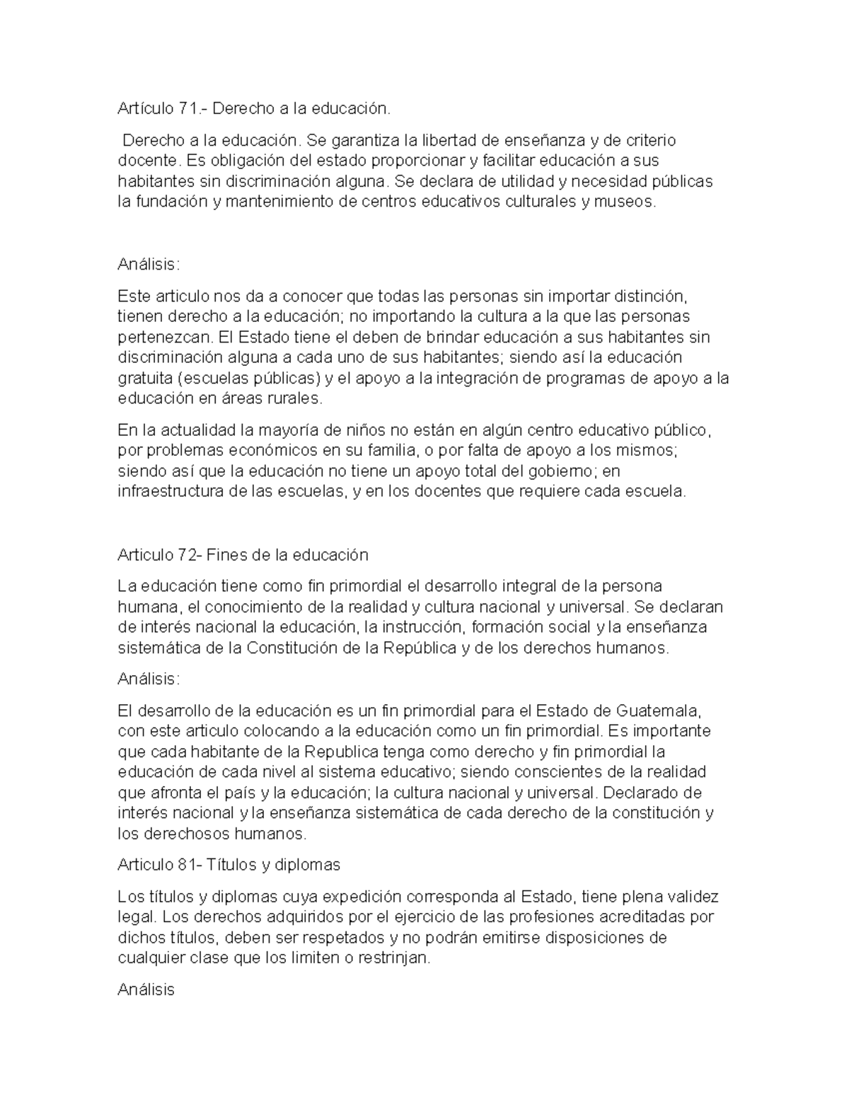 Articulos - examen - Artículo 71.- Derecho a la educación. Derecho a la ...