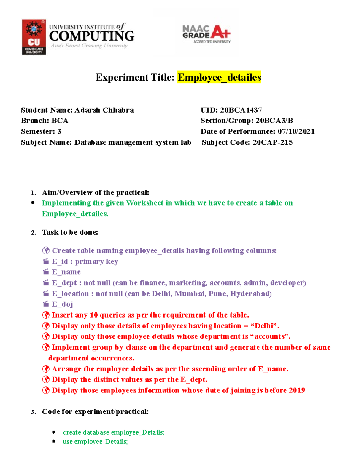 Dbms exp2.1 adarsh - Experiment Title: Employee_detailes Student Name: Adarsh Chhabra UID: 20BCA ...