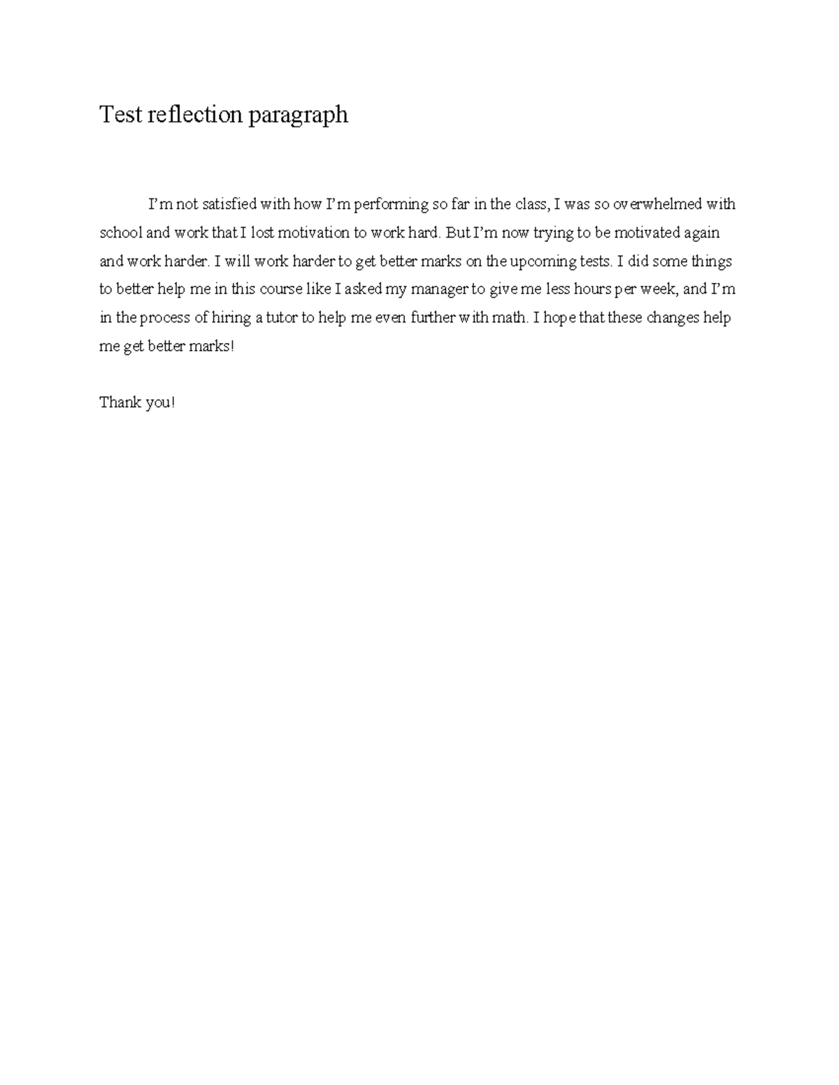 Reflection paragraph - Test reflection paragraph I’m not satisfied with ...