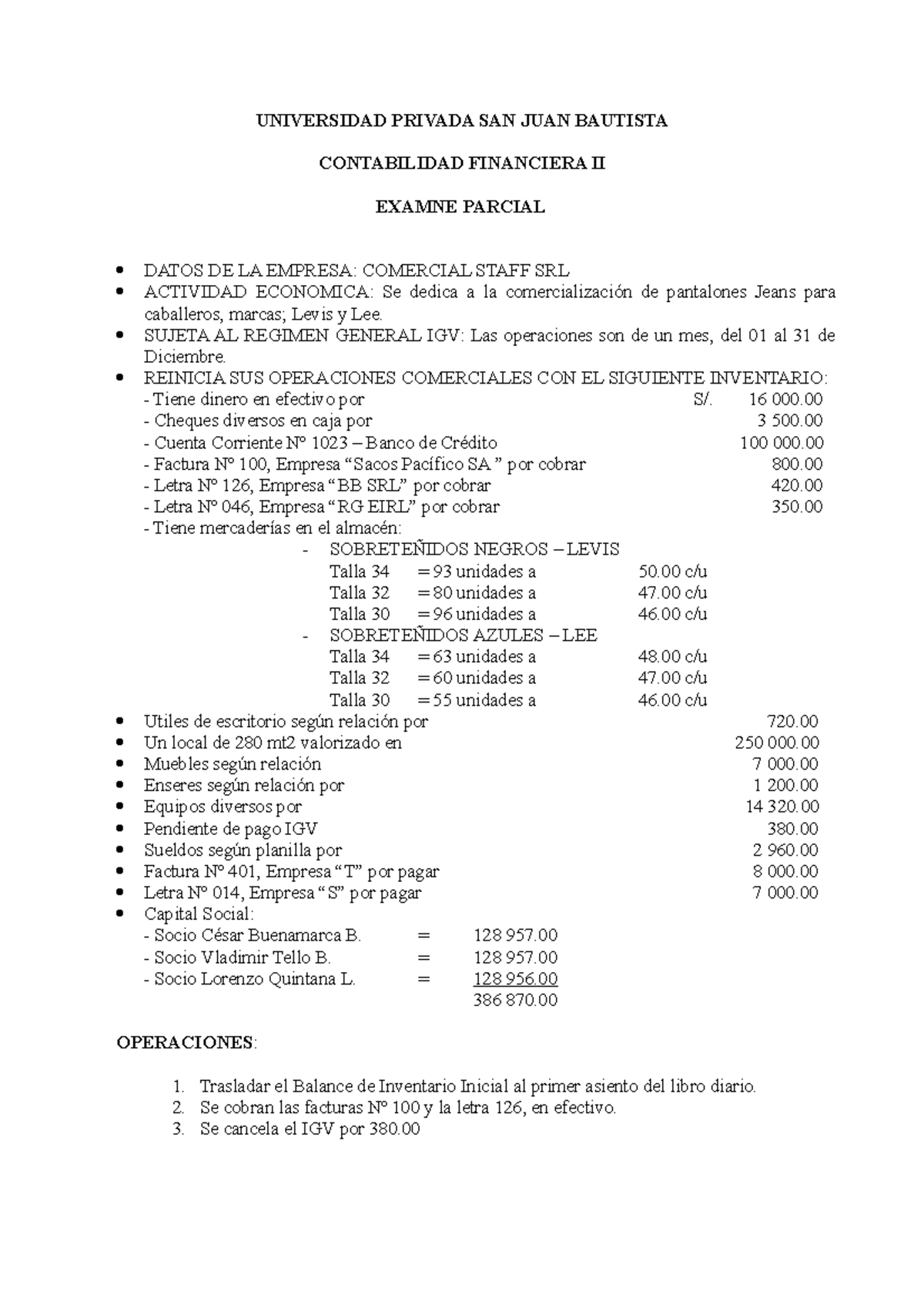 Examen Parcial - Contabilidad Financiera II 2022-2 - UNIVERSIDAD PRIVADA SAN JUAN BAUTISTA - Studocu