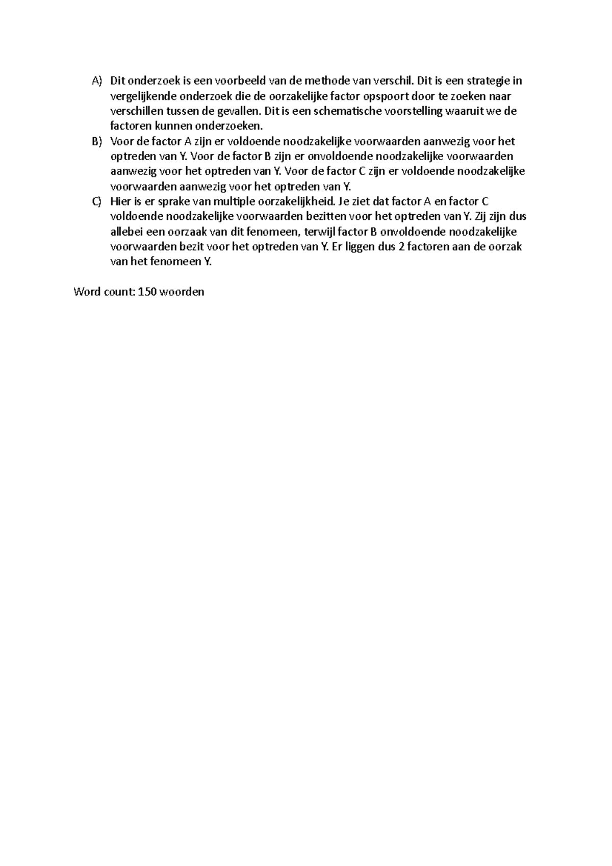 Opdracht 13 Methodologie - A) Dit onderzoek is een voorbeeld van de ...