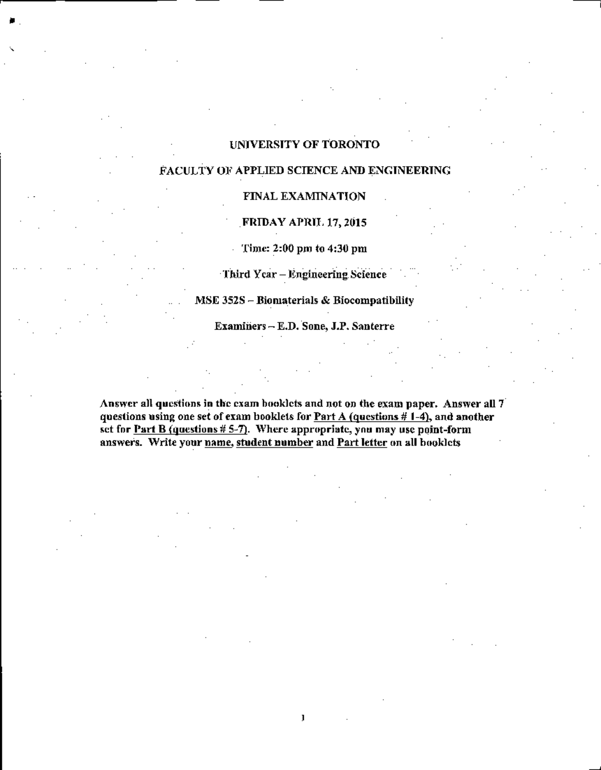 Exam 17 April 2015, questions - Final Exam - UNIVERSITY OF TORONTO ...