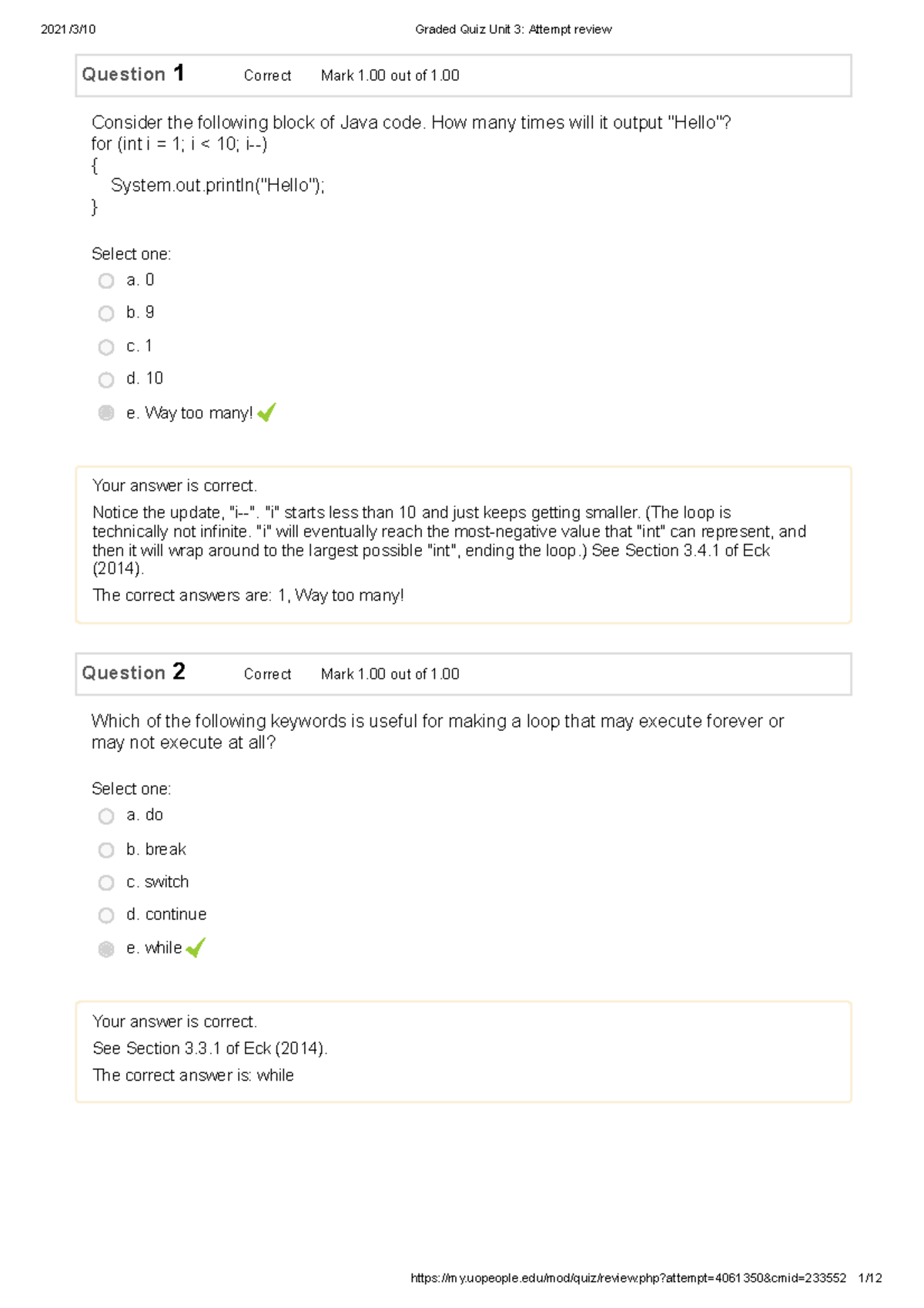 Graded Quiz Unit 3 Attempt review - Question 1 Correct Mark 1 out of 1. Consider the following ...
