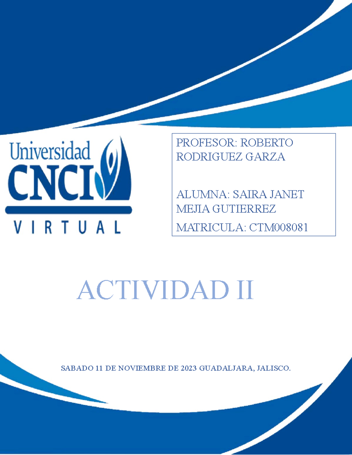 Actividad 2 Amparo - PROFESOR: ROBERTO RODRIGUEZ GARZA ALUMNA: SAIRA ...