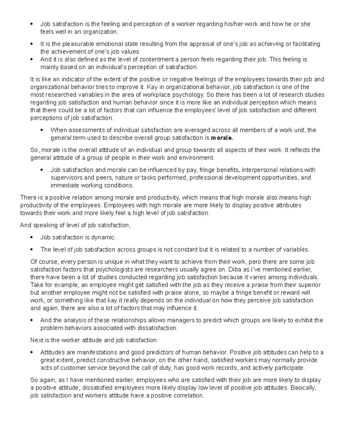 Job satisfaction - It is the pleasurable emotional state resulting from ...