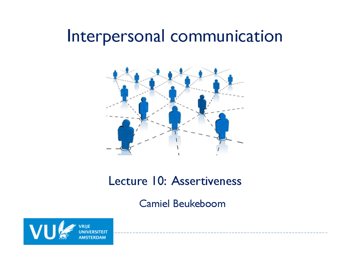 IPC HC10 Assertiveness - Interpersonal Communication - VU - Studeersnel