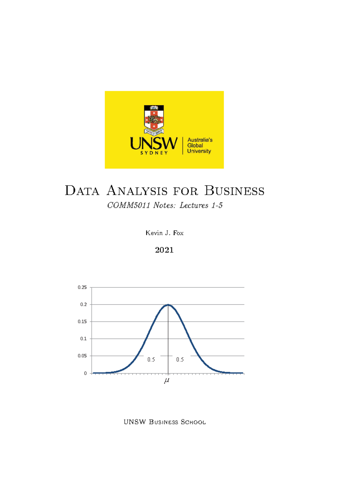 COMM5011 WK1-5 - Lecture notes 1,2,3,4,5 - Data Analysis for Business ...