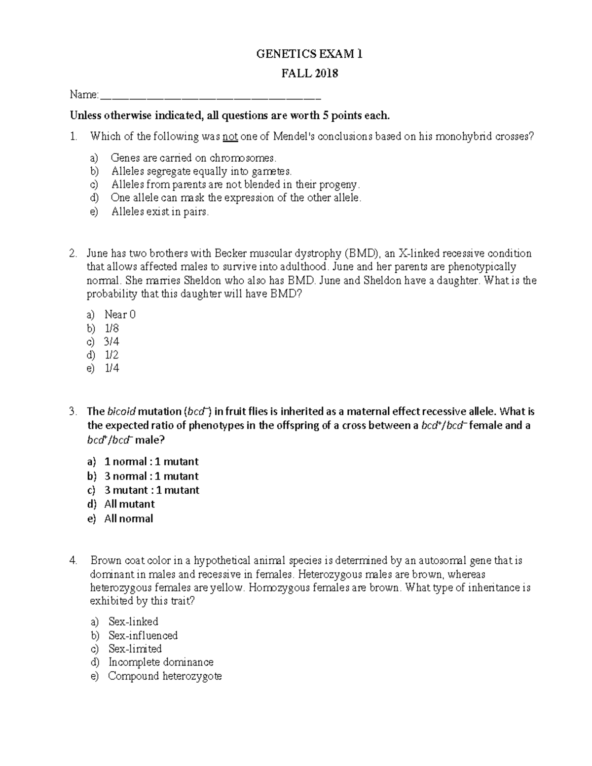 genetics Exam 1 2018 - GENETICS EXAM 1 FALL 2018 Name