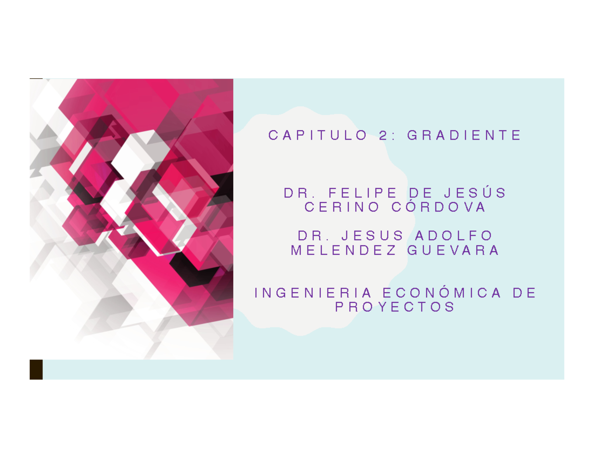 Capitulo 2ingecogradiente - C A P I T U L O 2 : G R A D I E N T E D R. F E L I P E D E J E S Ú S ...