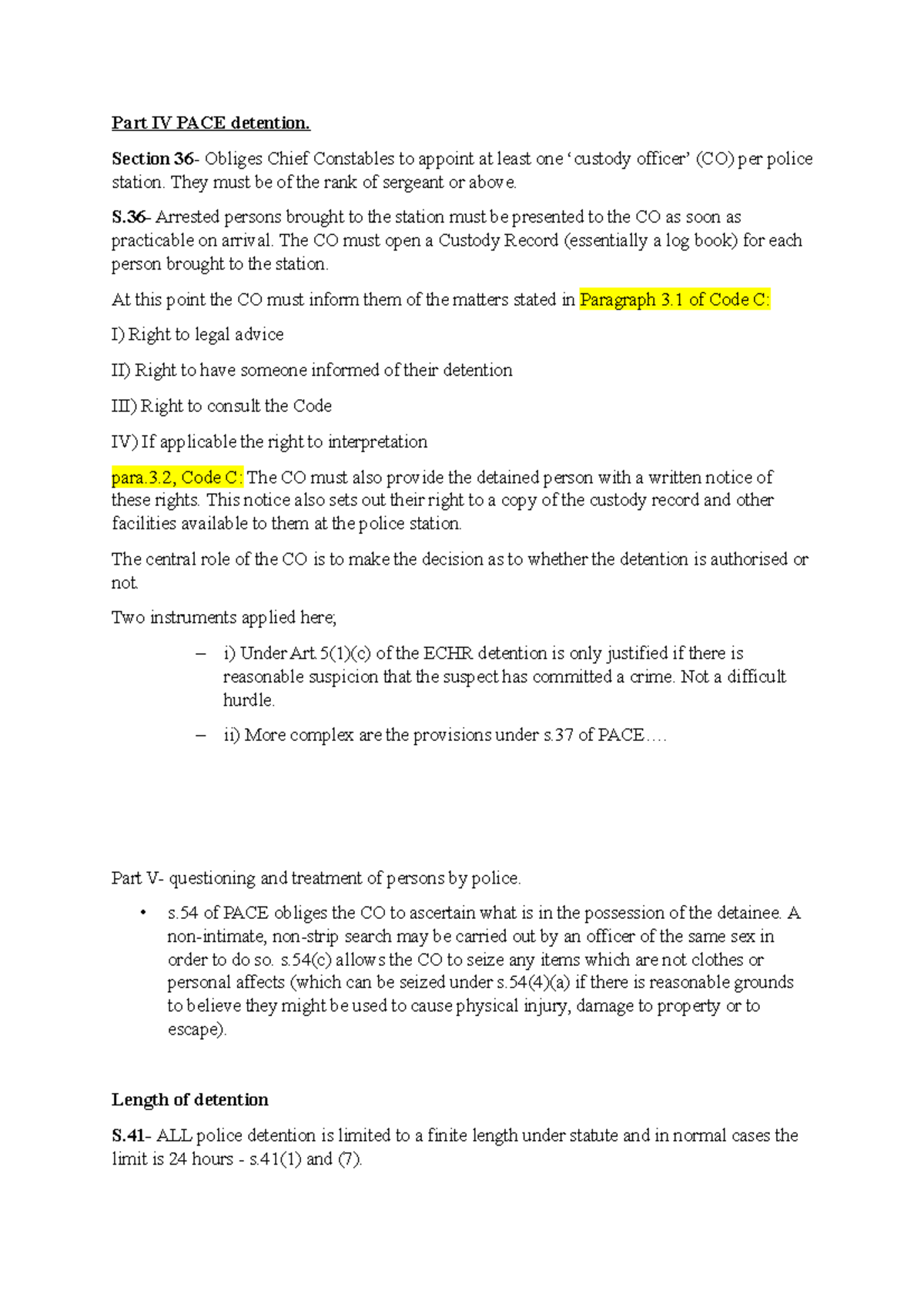 PACE provisions detention - Part IV PACE detention. Section 36- Obliges ...