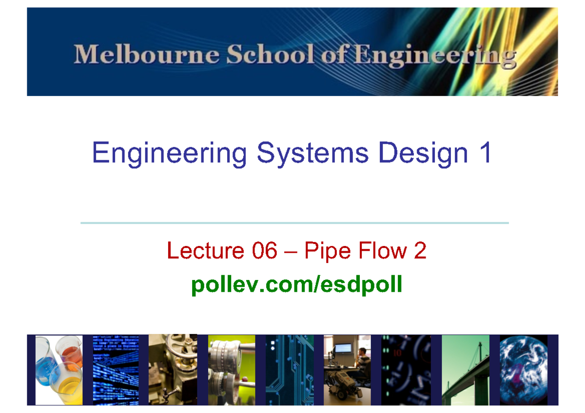 ESD1 Pipe Flow part 2 LMS - Engineering Systems Design 1 Lecture 06 ...