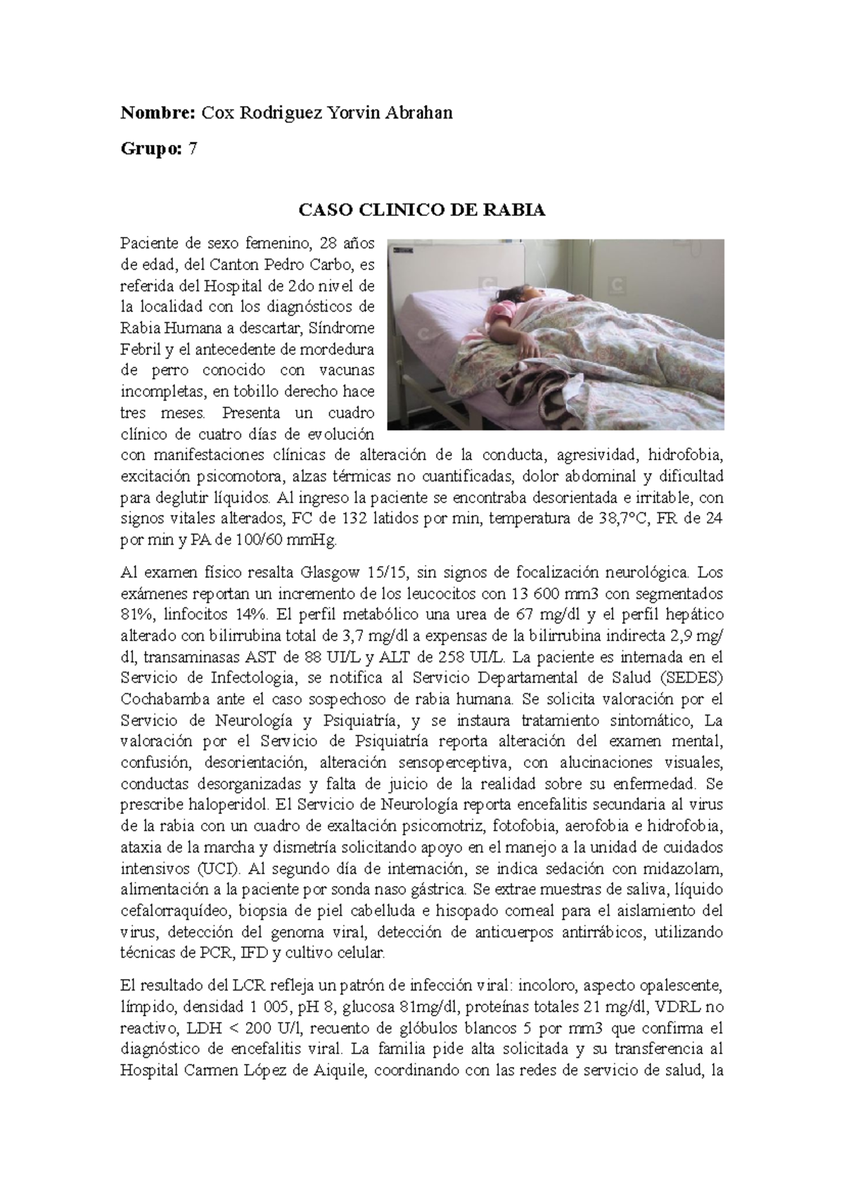 Caso Rabia - Nombre: Cox Rodriguez Yorvin Abrahan Grupo: 7 CASO CLINICO ...