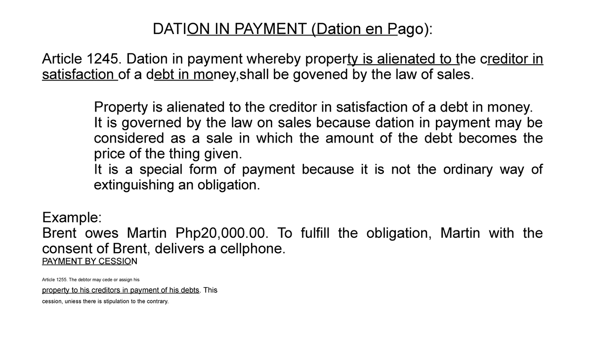 Extinguish Obligation 2 - DATION IN PAYMENT (Dation en Pago): Article ...