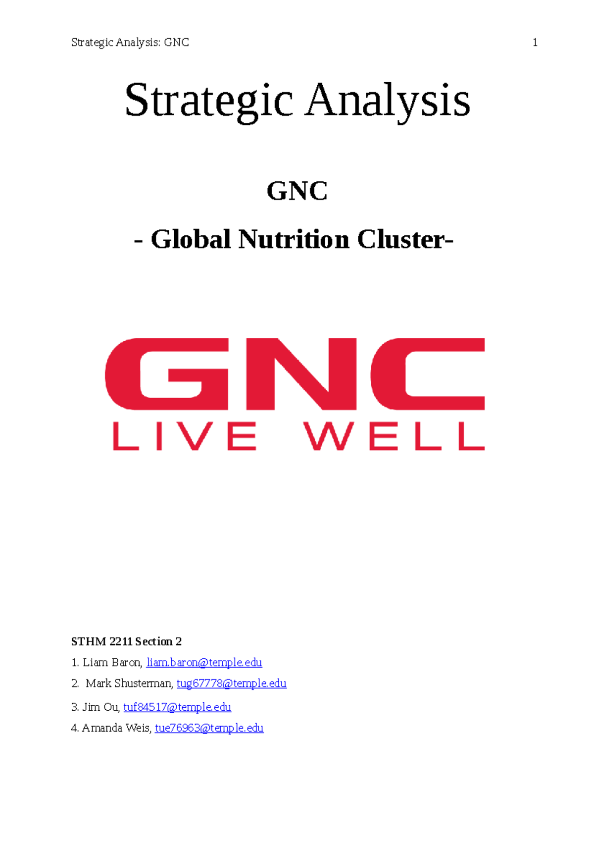 Strategic Analysis Final - Strategic Analysis GNC - Global Nutrition Cluster- STHM 2211 Section ...