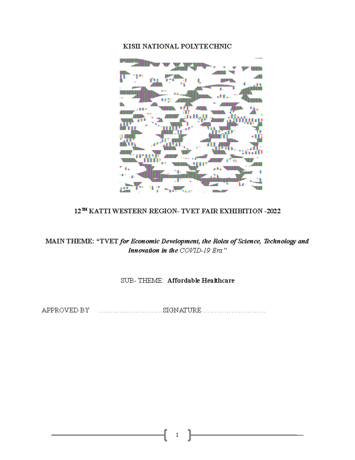 Matili Exhibition - 2years and 3years - KISII NATIONAL POLYTECHNIC 12 ...