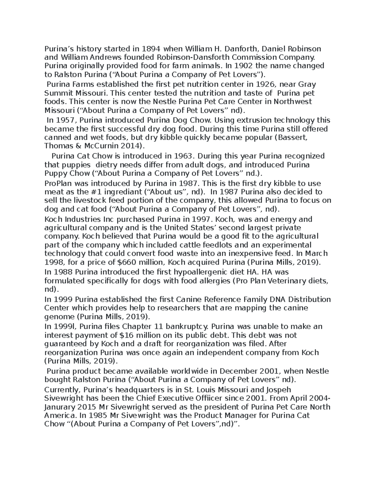 399 - essays for bio class - Purina’s history started in 1894 when ...