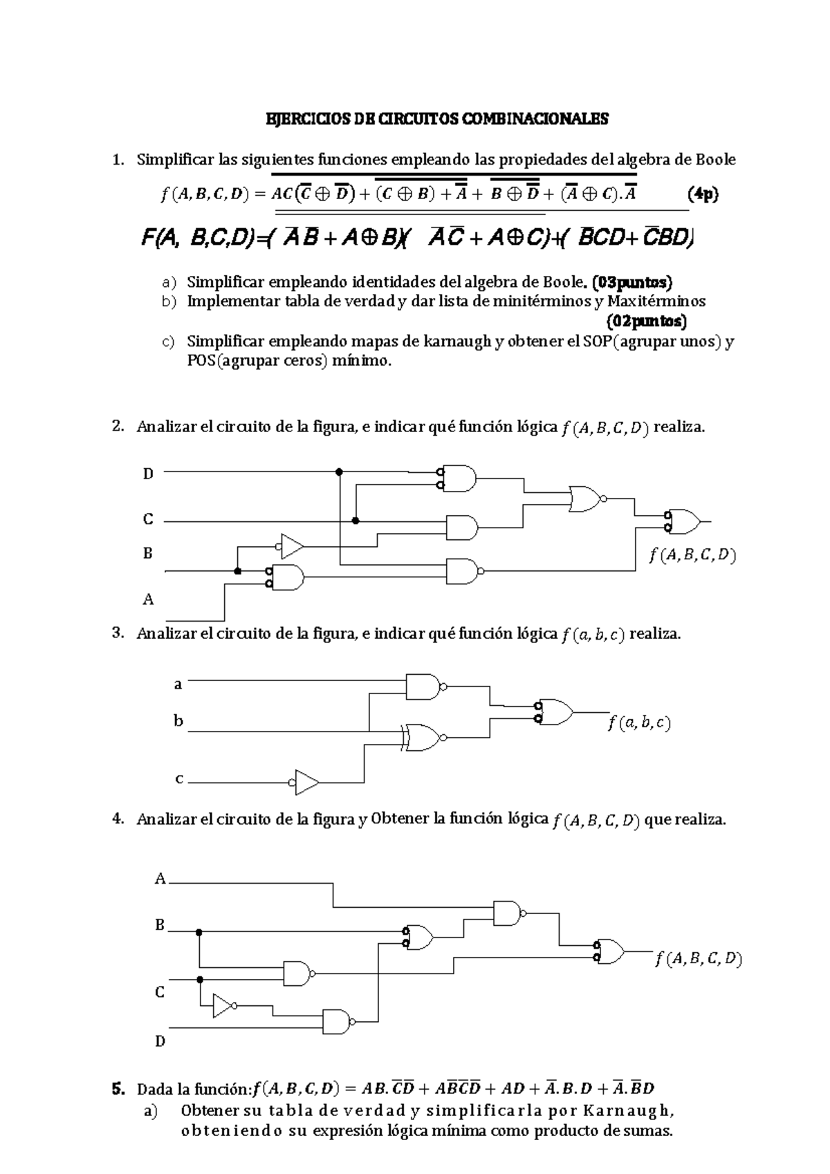 Ejercicio funciones logicas mapak diseño 2022 1 - EJERCICIOS DE CIRCUITOS COMBINACIONALES - Studocu