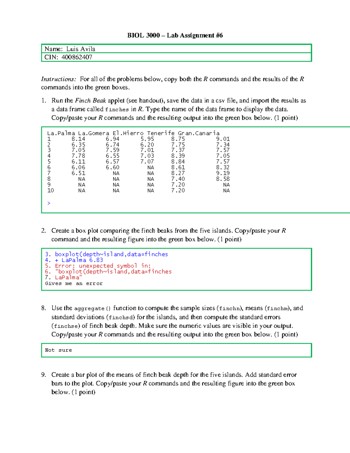 Lab Assignment 6 - BIOL 3000 – Lab Assignment Name: Luis Avila CIN: 400862407 Instructions: For ...