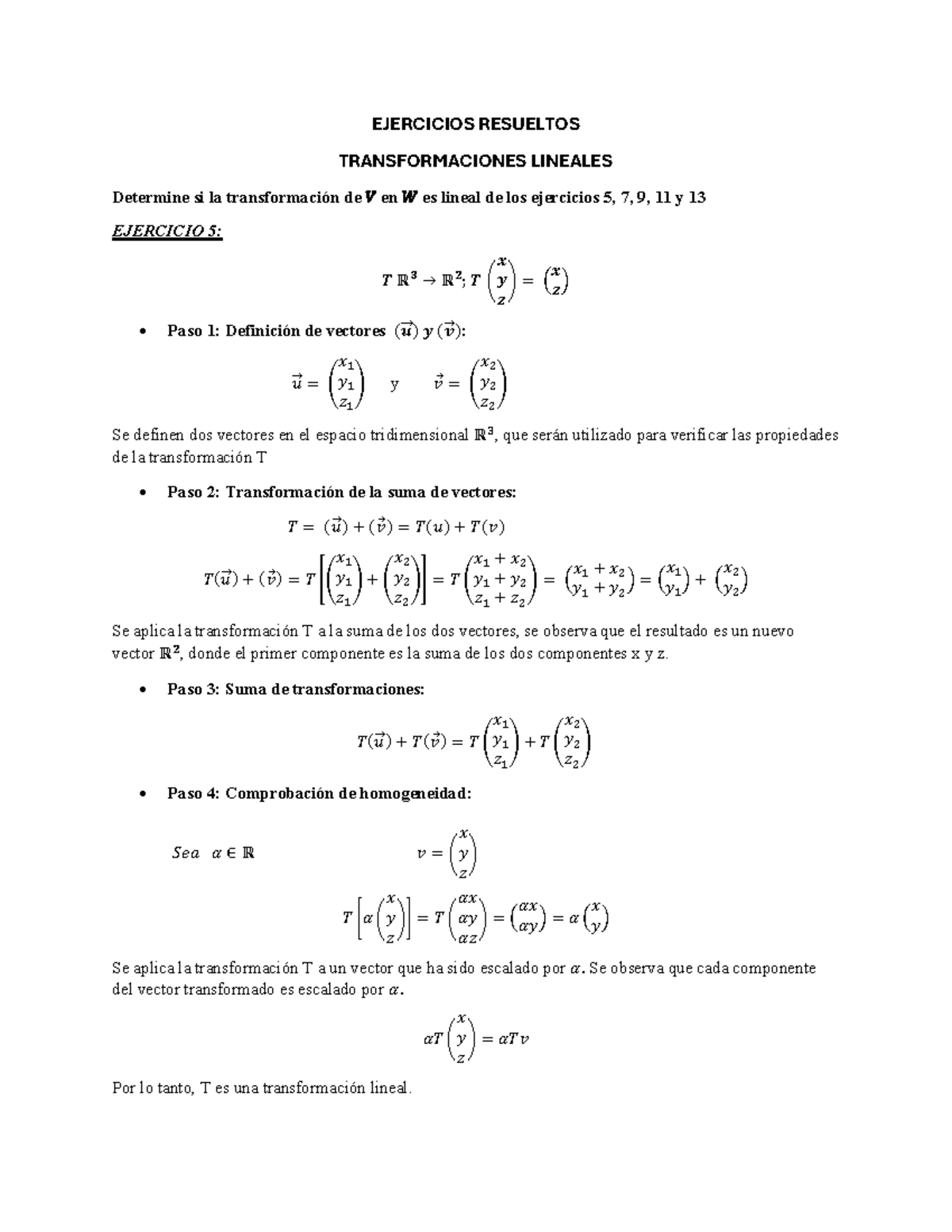 Ejercicios Resueltos - TL - EJERCICIOS RESUELTOS TRANSFORMACIONES LINEALES Determine si la - Studocu