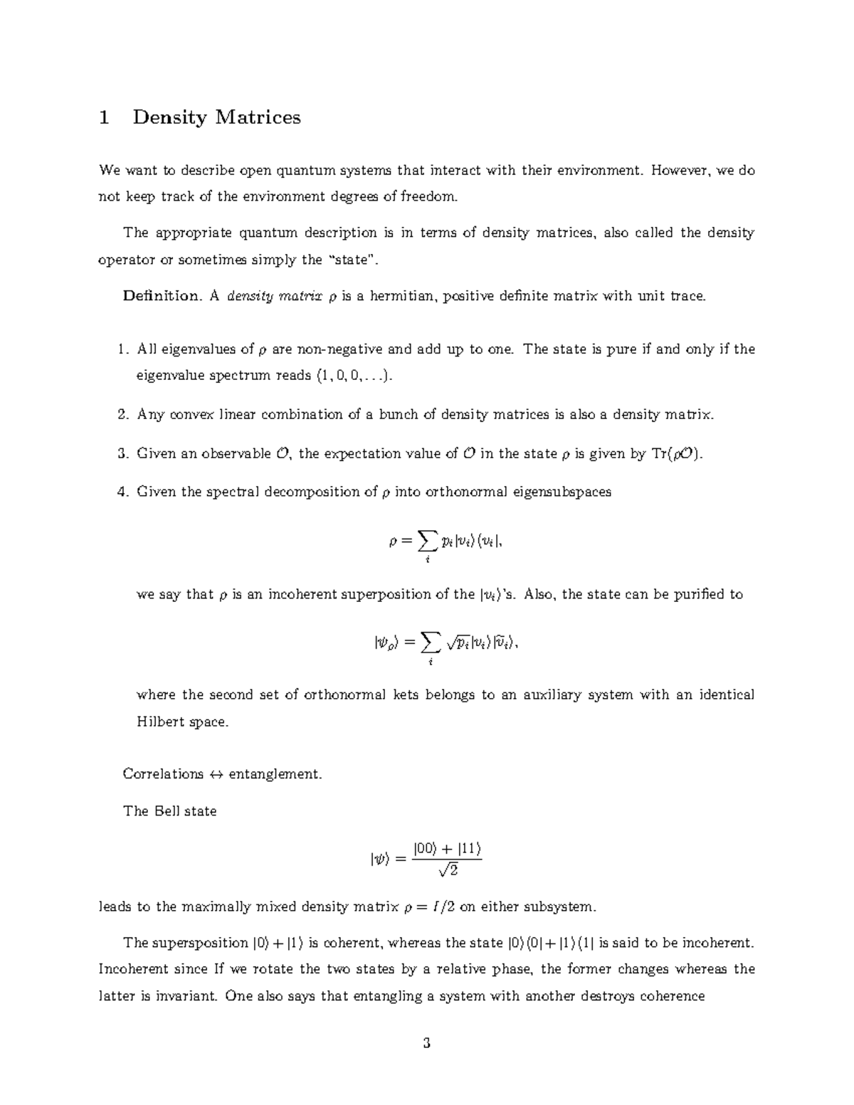 Quantum Information Theory - 1 Density Matrices We want to describe open quantum systems that ...