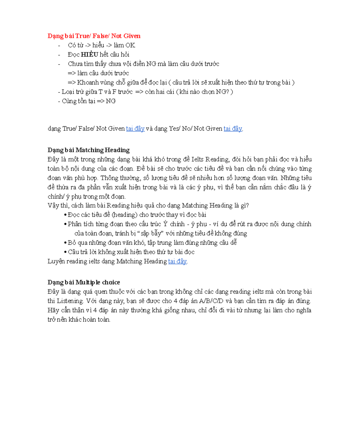 Dạngs Reading - Dạng bài True/ False/ Not Given - Có từ -> hiểu -> làm OK - Đọc HIỂU hết câu ...