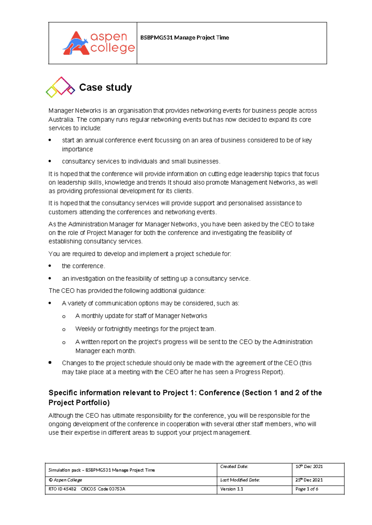 Bsbpmg 531 Simulation Pack - Case study Manager Networks is an organisation that provides ...