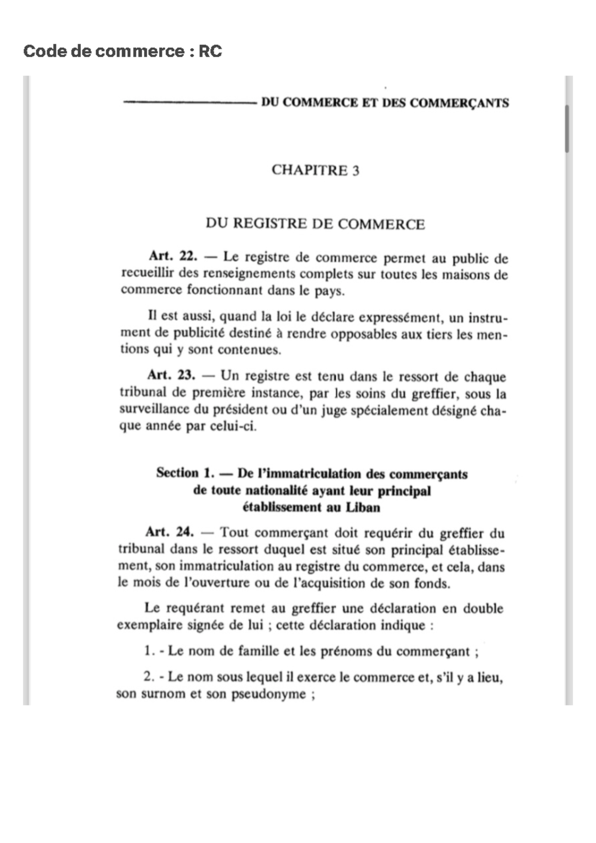 Code de commerce RC - 22. Le registre de commerce permet au public de ...