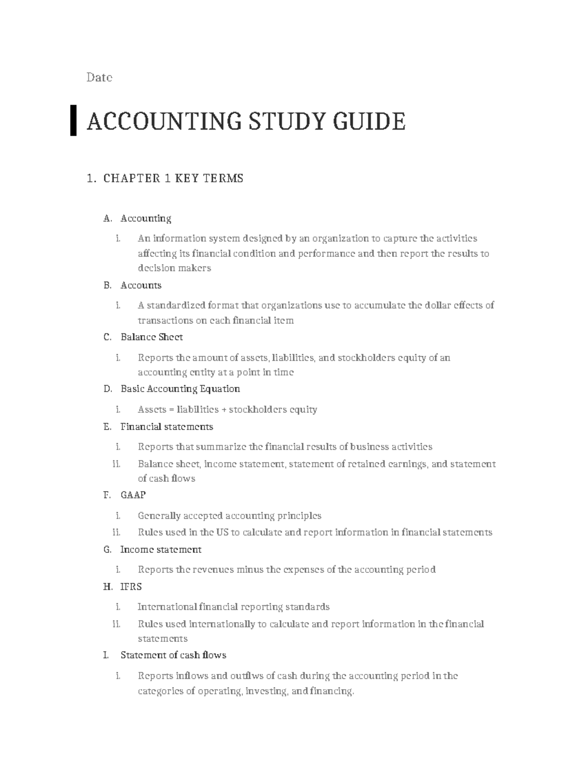 Chapters 1-4 Important Terms - Date ACCOUNTING STUDY GUIDE 1. CHAPTER 1 ...