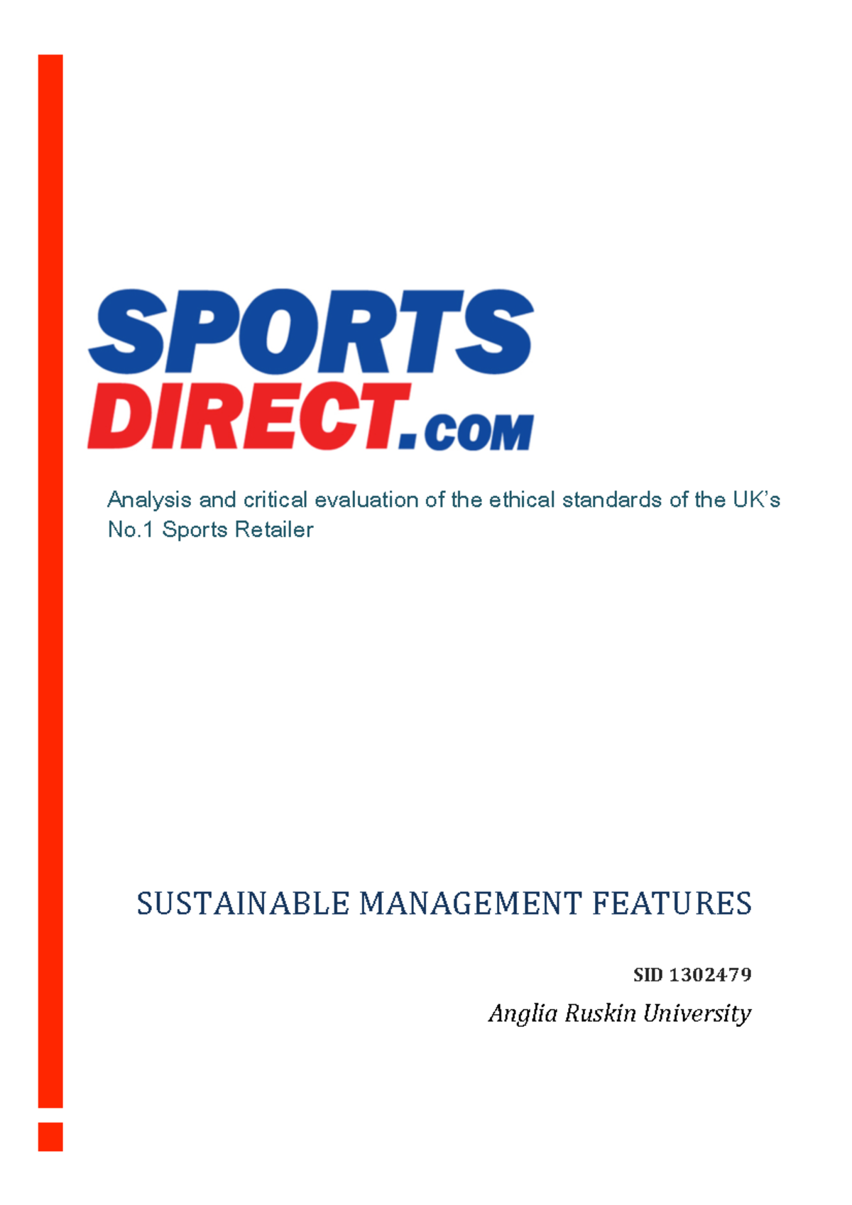 Sports Direct - SUSTAINABLE MANAGEMENT FEATURES SID 1302479 Analysis ...