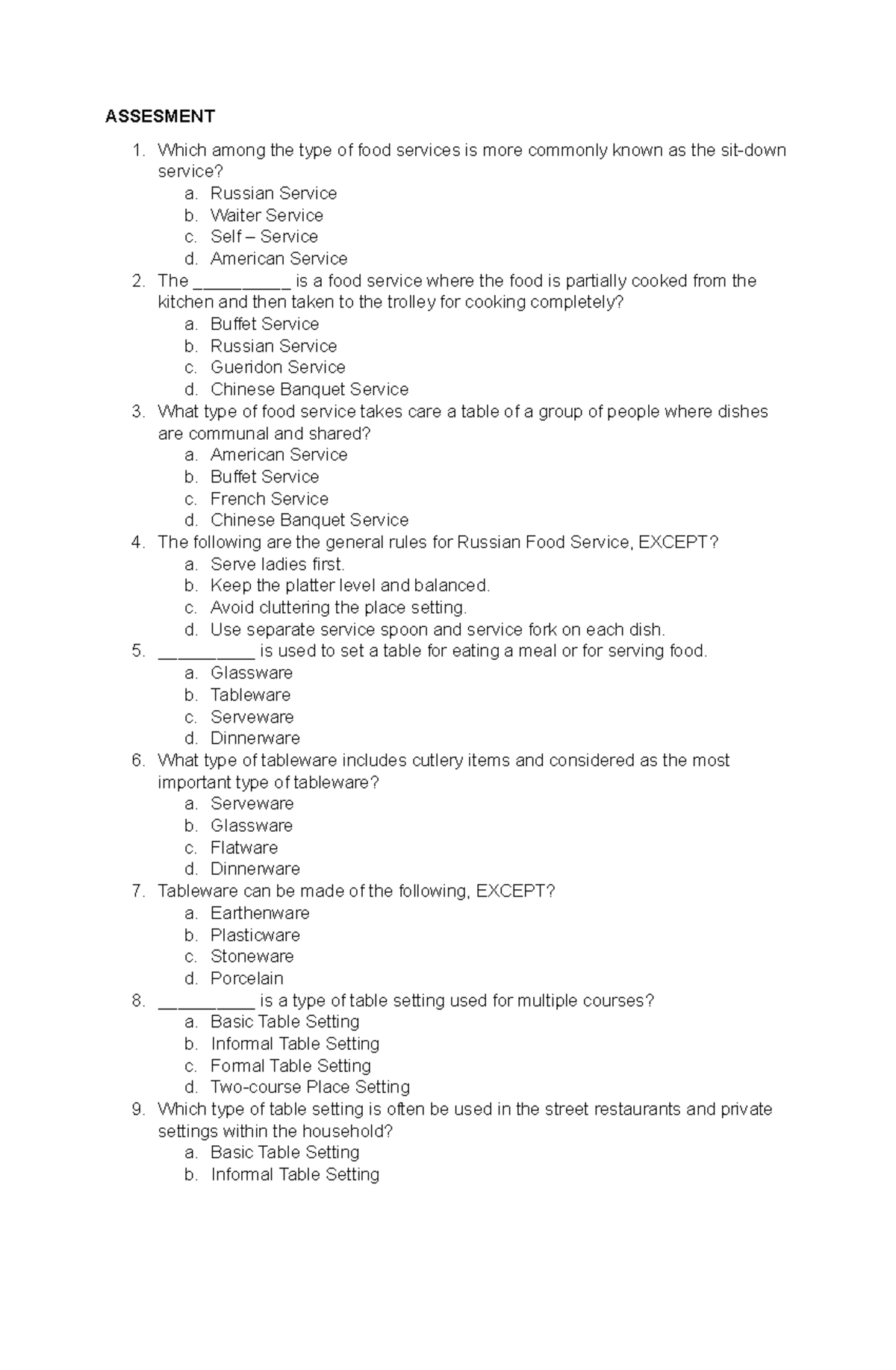 Assesment - kjnkn - ASSESMENT Which among the type of food services is ...