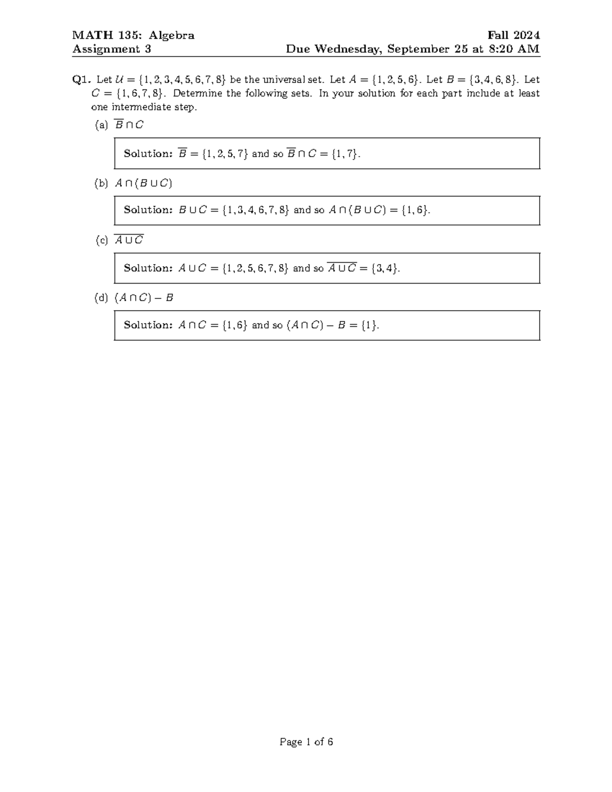 MATH 135 F24 A3Solns - .......... - Assignment 3 Due Wednesday, September 25 at 8:20 AM Q1. Let ...