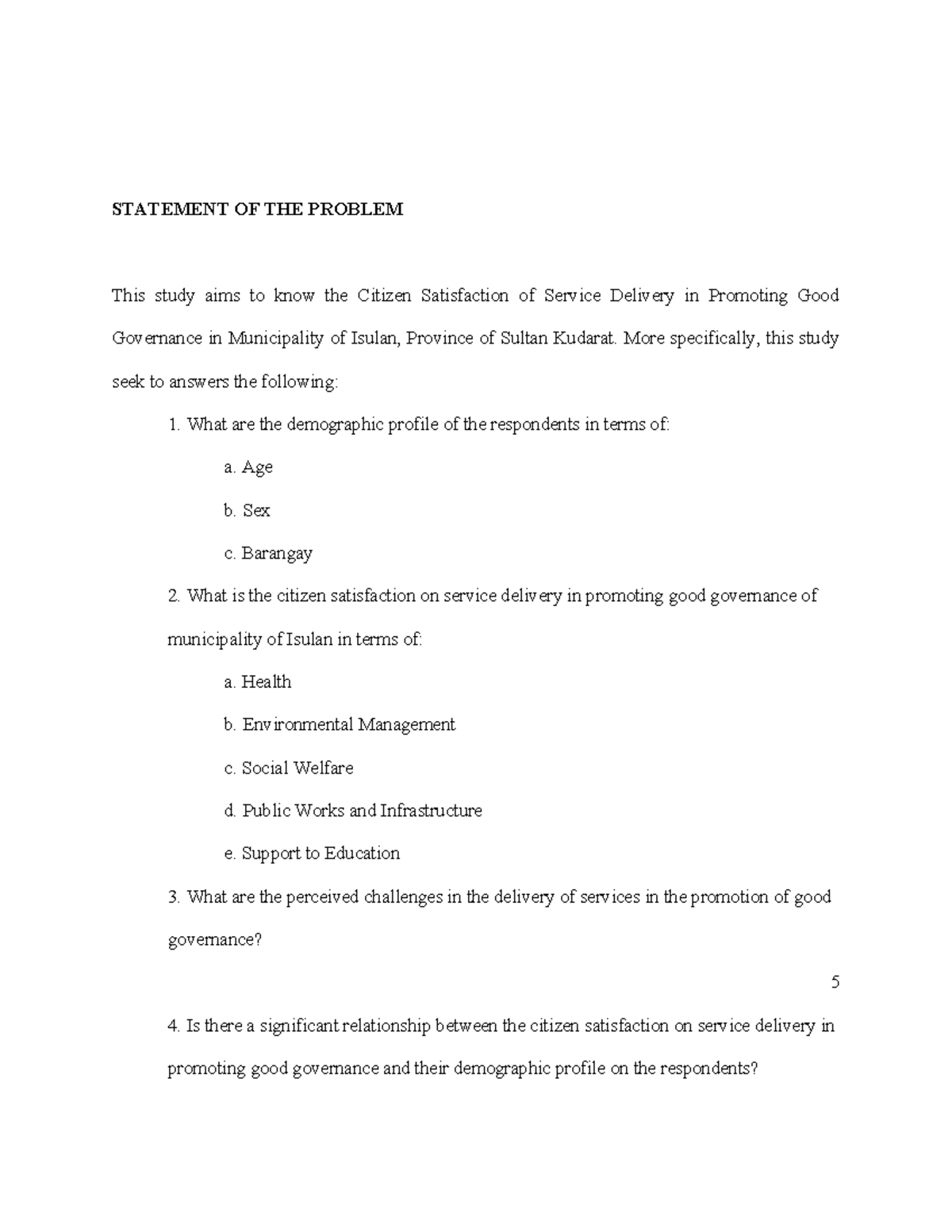 Draft 3 - STATEMENT OF THE PROBLEM This study aims to know the Citizen ...